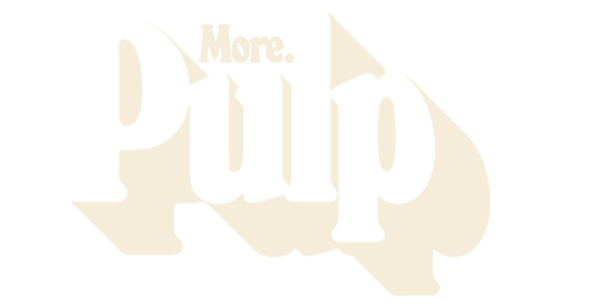 More – Pulp